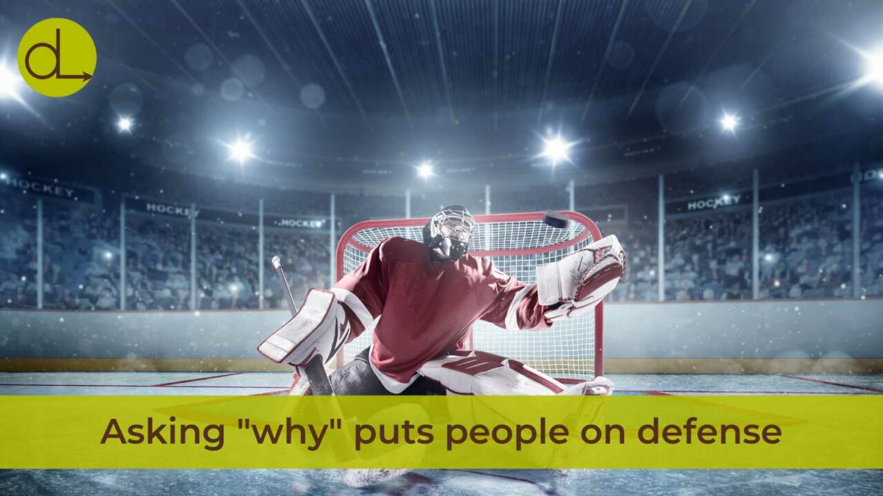 A Surefire Way to Put Your Colleagues On The Defensive…