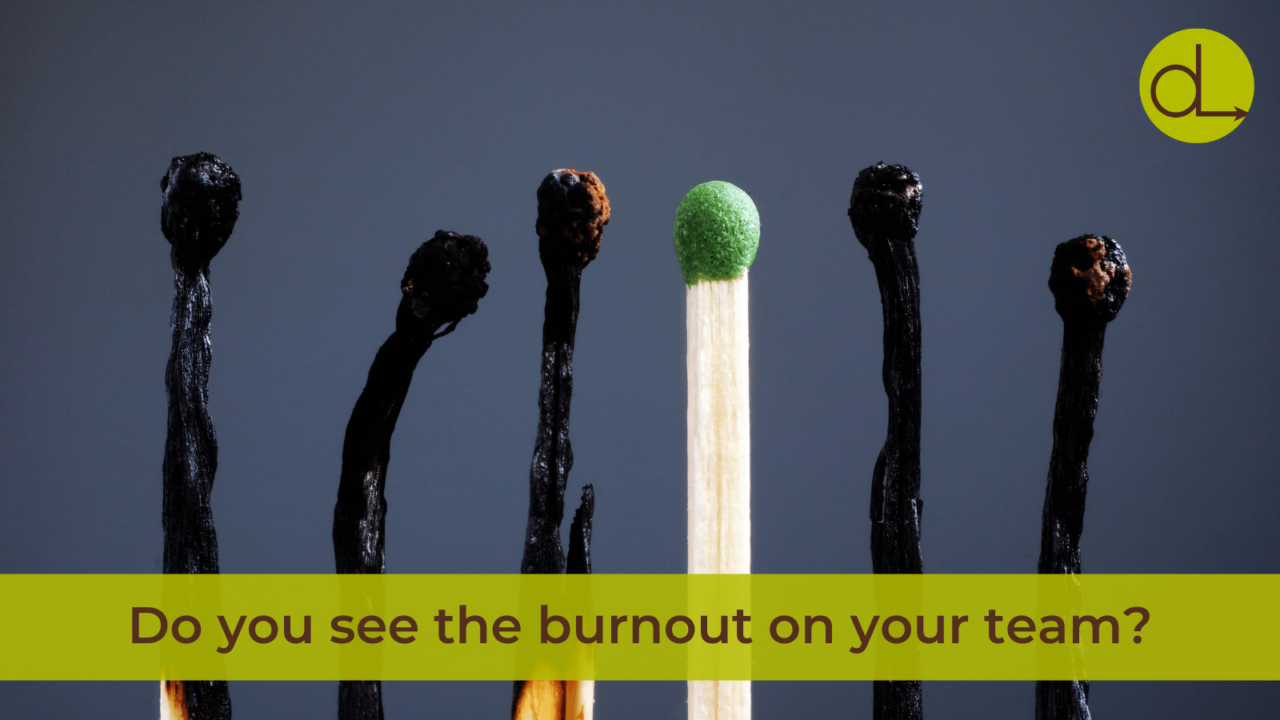 Are Your Employees Thriving? How To Reduce Employee Burnout • Darcy ...